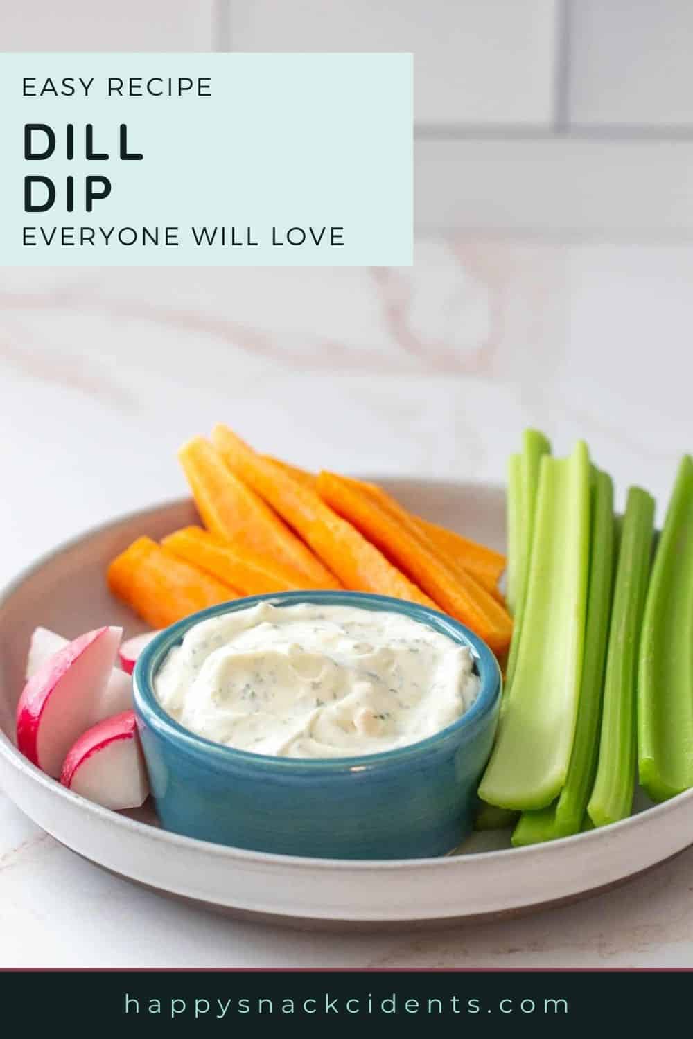 Dill Dip - Happy Snackcidents