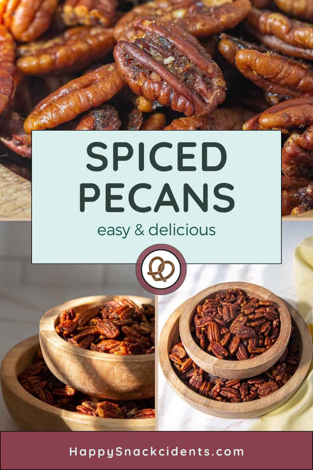 Spiced Pecans - Happy Snackcidents
