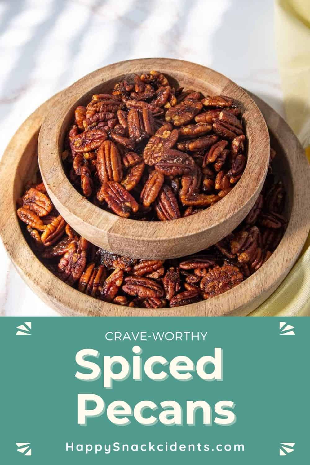 Spiced Pecans - Happy Snackcidents