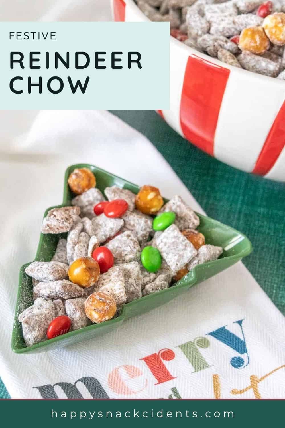 Easy Holiday Reindeer Chow - Happy Snackcidents
