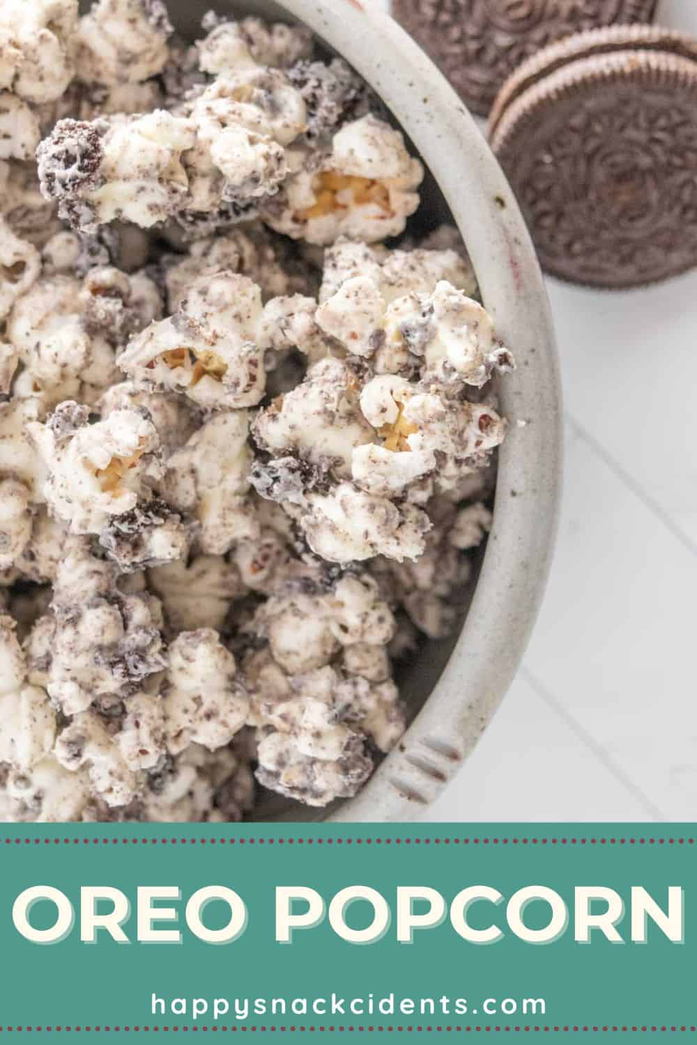 (3 Ingredient) Oreo Popcorn - Happy Snackcidents