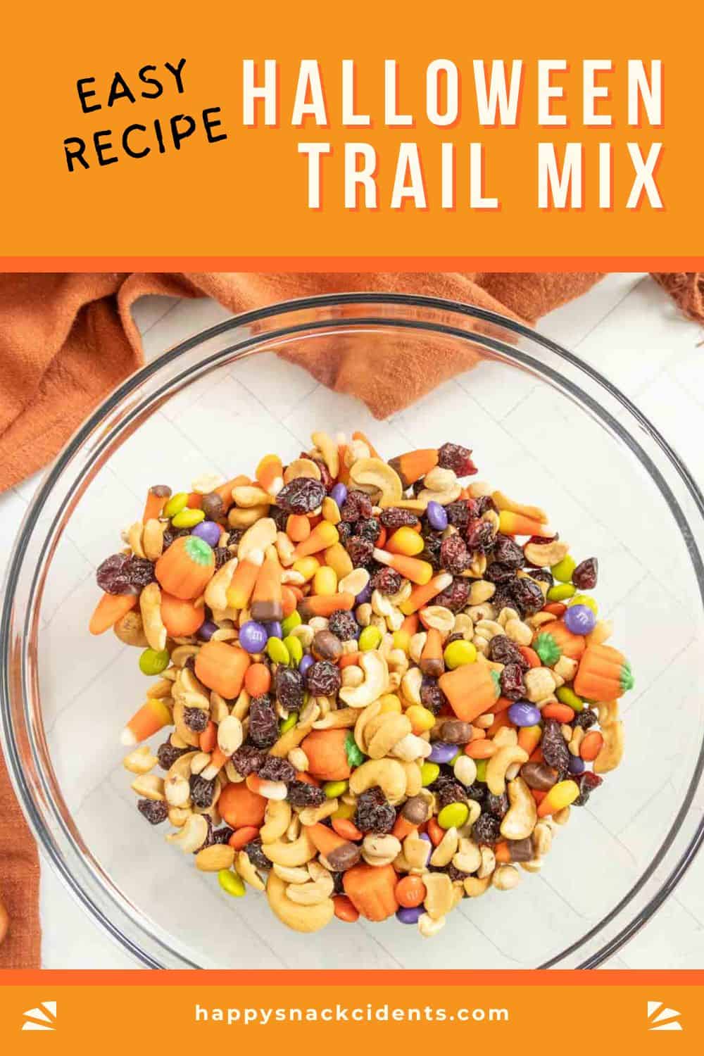 Halloween Trail Mix - Happy Snackcidents