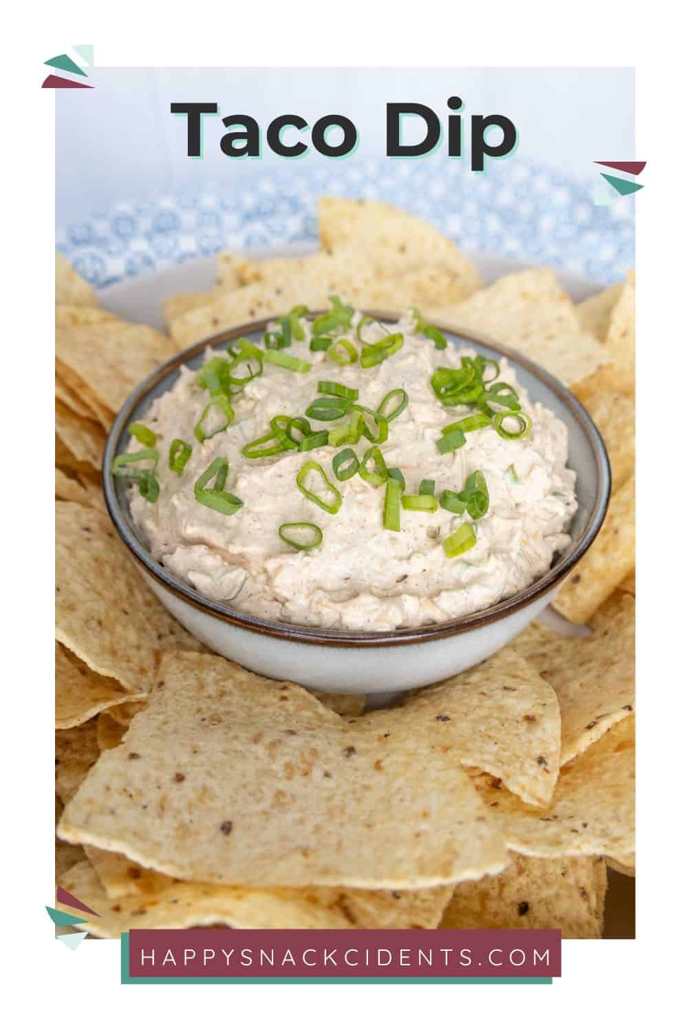 Creamy Taco Dip - Happy Snackcidents